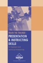 TR-E - Train the Trainer Presentation and Instructing Skills for ...